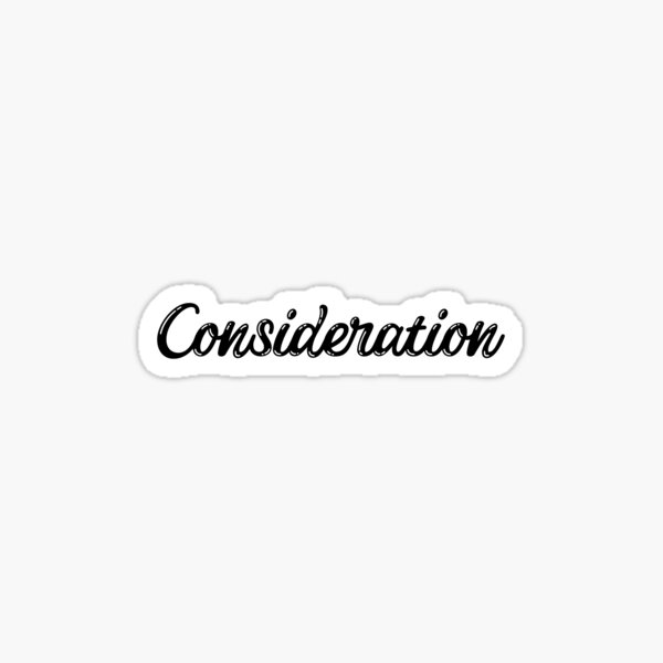 "Consideration" Sticker for Sale by variant designer | Redbubble