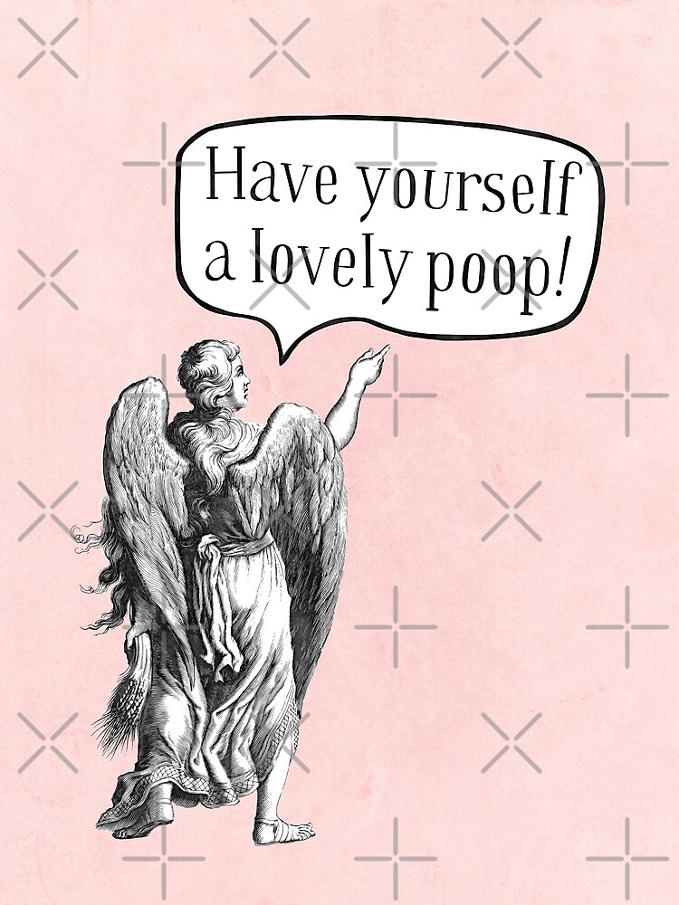 "'Have yourself a lovely poop!' Toilet / Restroom" Art Print for Sale ...