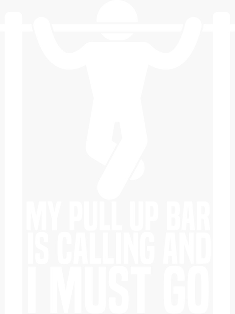 "Funny Pull Up Bar Jokes Calisthenics Exercise" Sticker for Sale by ...