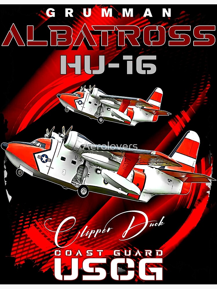 "Grumman HU-16 Albatross Coast Guard Aircraft" Poster for Sale by ...