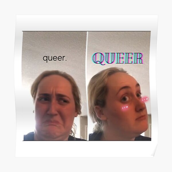 "queer vs QUEER kombucha girl meme pride gay lesbian" Poster for Sale ...