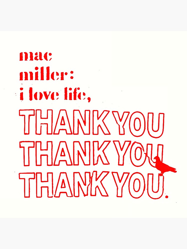 "I Love Life, Thank You Mac The Poster" Sticker for Sale by dyrotamon ...