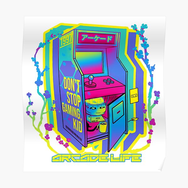 "Arcade Life (CMYK Variant)" Poster for Sale by radiantsummit | Redbubble