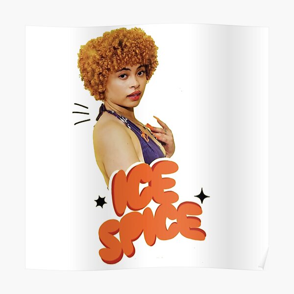 "ICE SPICE RAP" Poster for Sale by brokeandproud | Redbubble