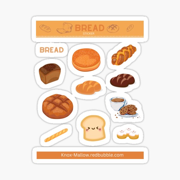 "bread sticker pack" Sticker for Sale by Knox-Mallow | Redbubble