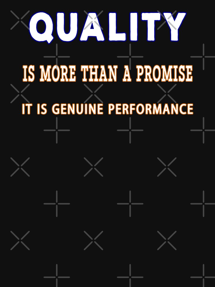"Quality quotes, Quality Is More Than A Promise It Is Genuine ...