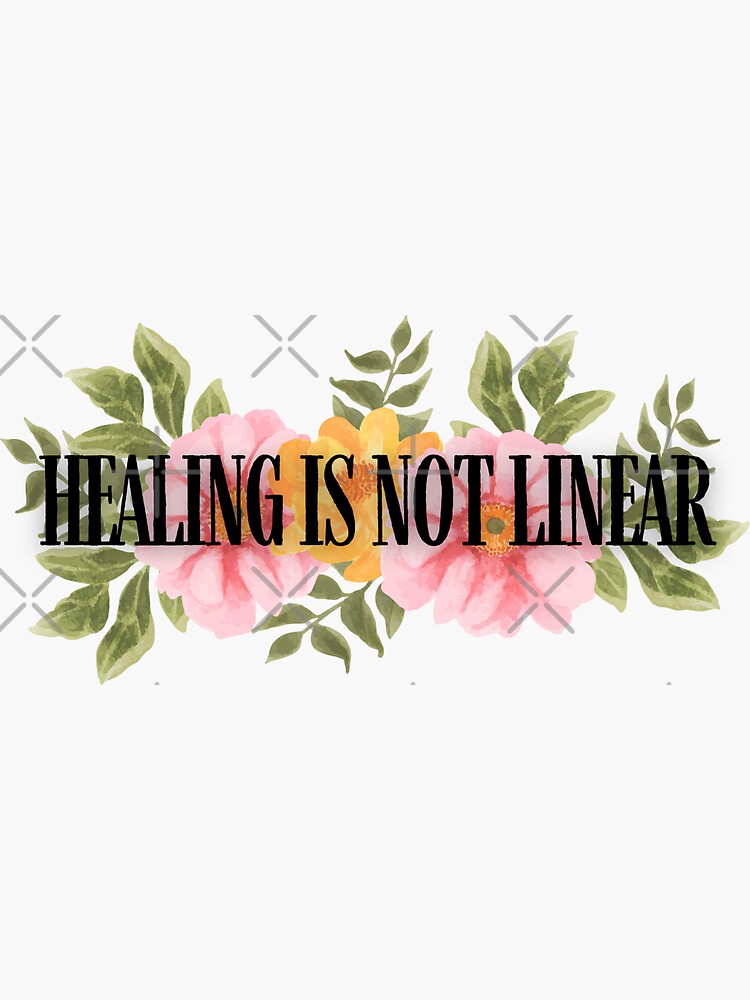 "Healing is not linear flower floral" Sticker for Sale by Nepaz-Designs ...