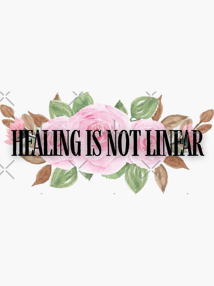 "Healing is not linear flower floral" Sticker for Sale by Nepaz-Designs ...