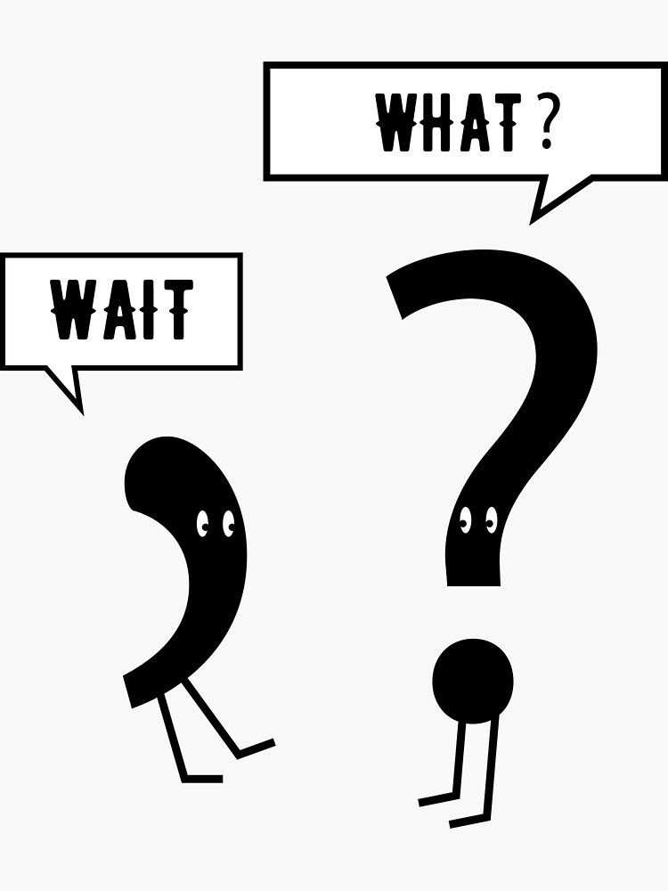 "Grammar Questioning Punctuation Wait What Funny Graphic Design ...