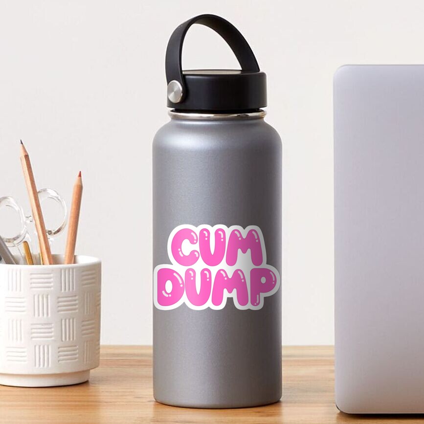 Cum Dump Cute Pink Bubble Letters Sticker For Sale By Kinkshoppe