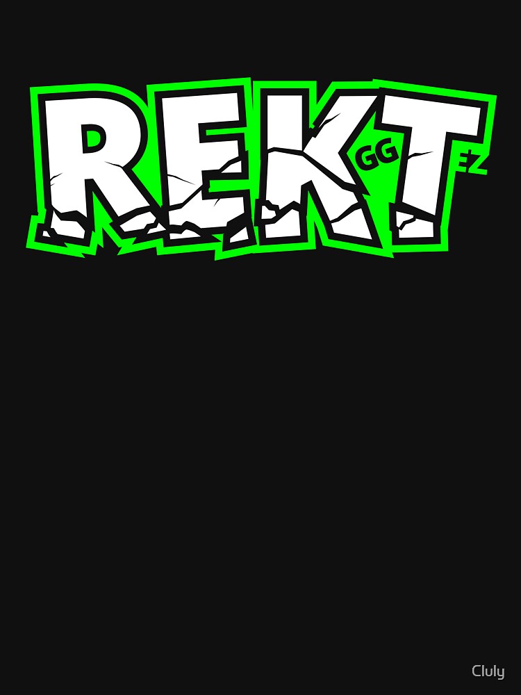 "Rekt" T-shirt for Sale by Cluly | Redbubble | rekt t-shirts - wrecked ...