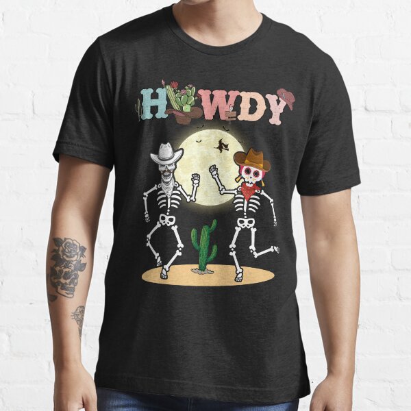 "retro Skeleton Dancing Howdy Cowboy Cowgirl Halloween Western" T-shirt ...