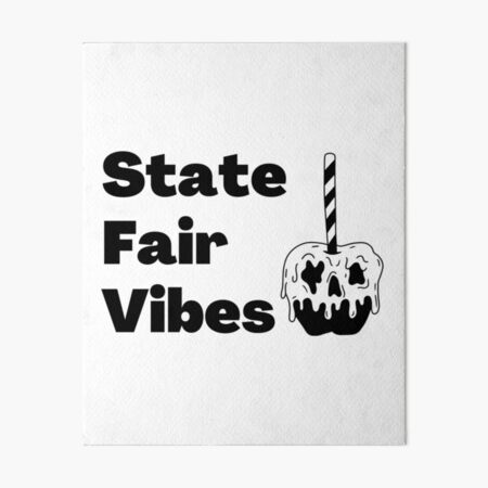 "State Fair Vibes State Fair Gifts National State Fair " Art Board ...