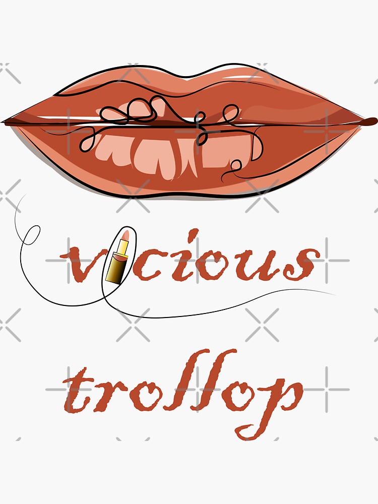 "vicious trollop" Sticker for Sale by H-Brain | Redbubble
