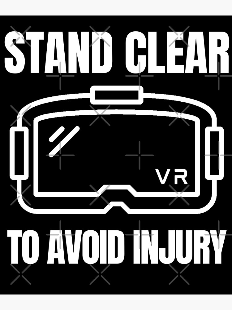 "Stand Clear To Avoid Injury Eye Tracking Hand Tracking Head Set Vr ...