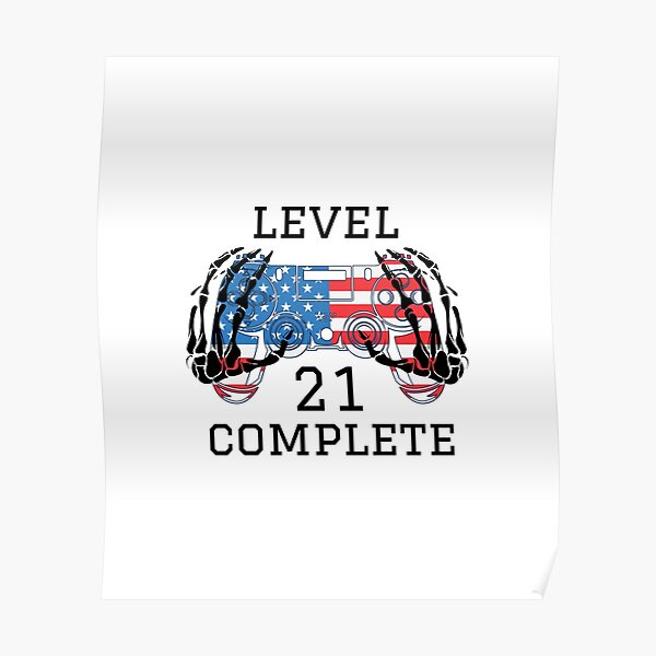 "Level 21 Complete, Skeleton Hand Gamer" Poster for Sale by ...