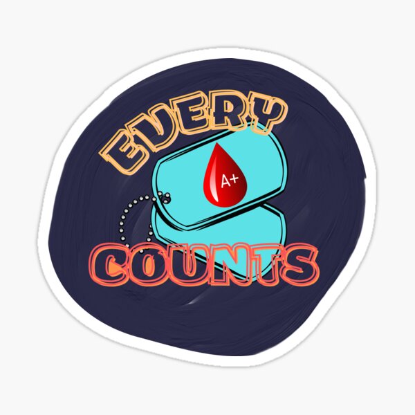 "Do You Know your Blood Type? … A+ !!! Every drop counts! " Sticker for ...