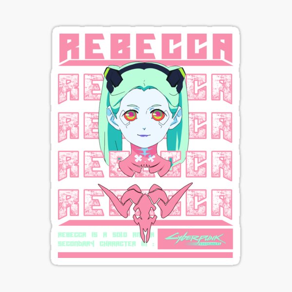 "Cyberpunk Edgerunners Rebecca " Sticker for Sale by Astralrob | Redbubble