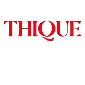 "Some Like It Thique" Sticker for Sale by TheEclecticSpot | Redbubble