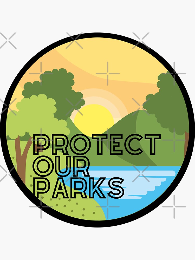"Protect Our Parks - Simple Animation Protect Our Parks Design" Sticker ...