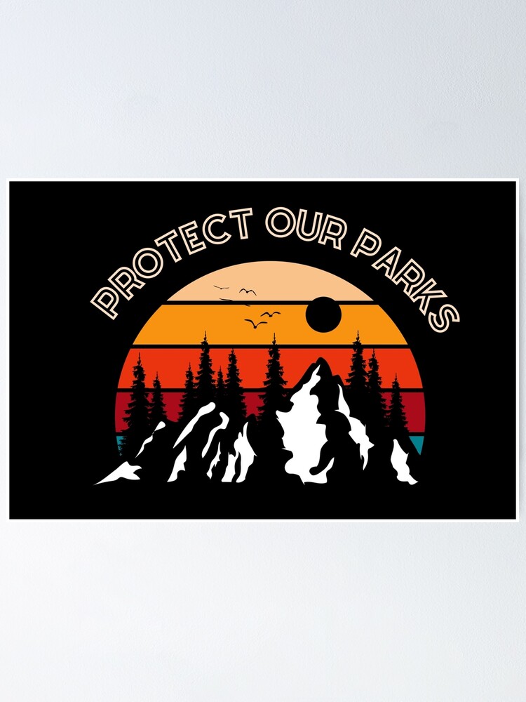 "Protect Our Parks - Simple Animation Protect Our Parks Design" Poster ...