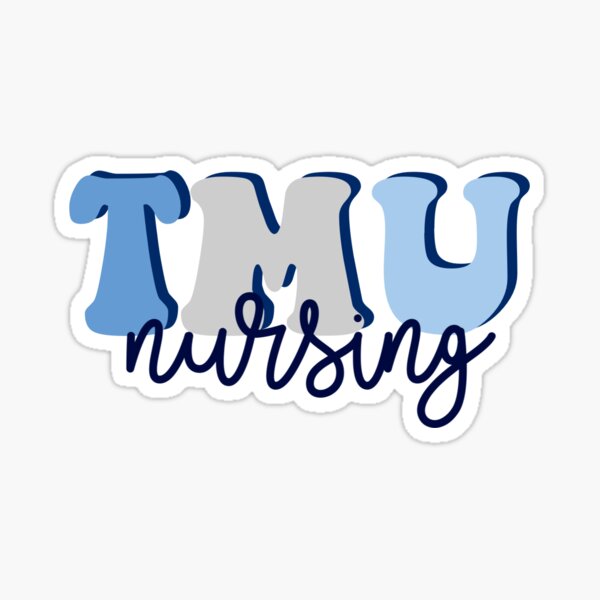 "TMU Nursing" Sticker for Sale by artbykjm | Redbubble