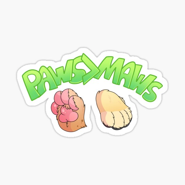 "Paws > Maws" Sticker by EvianRei | Redbubble