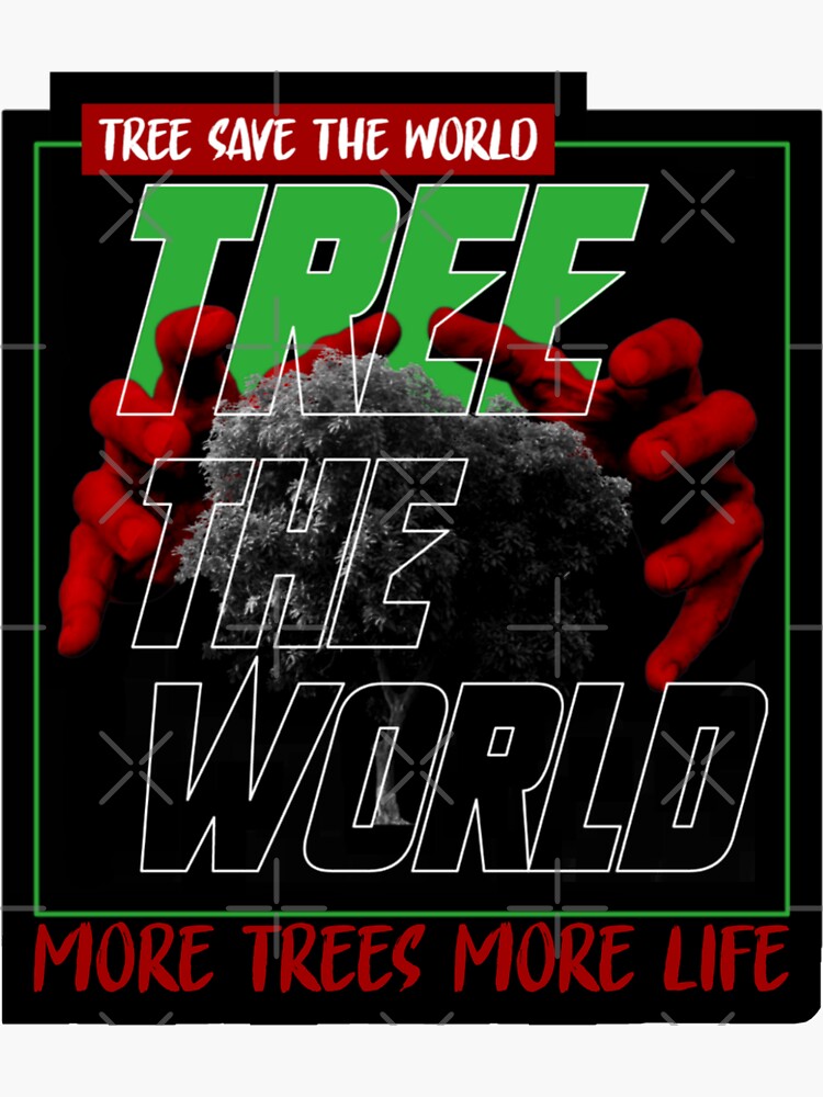 "Tree save the world" Sticker for Sale by Sandika-Shop | Redbubble