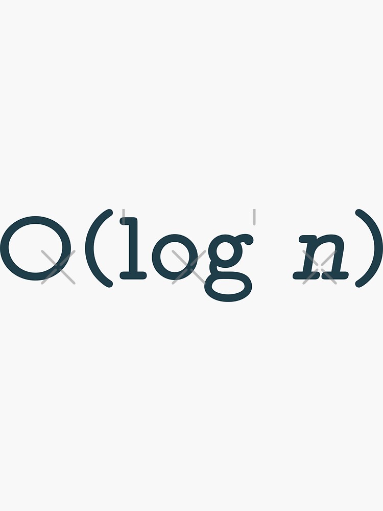 Olog N Big O Notation Blue Text Computer Scientist Design Sticker For Sale By Geeksta 