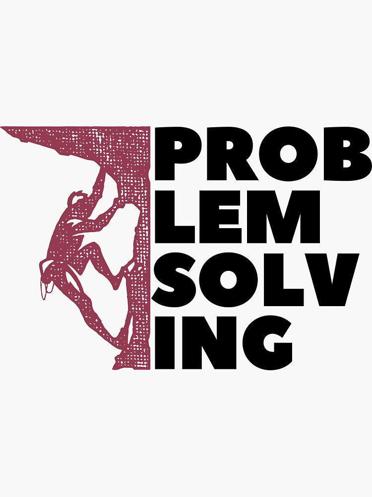 "Problem Solving. Rock Climbing. Bouldering" Sticker for Sale by ...