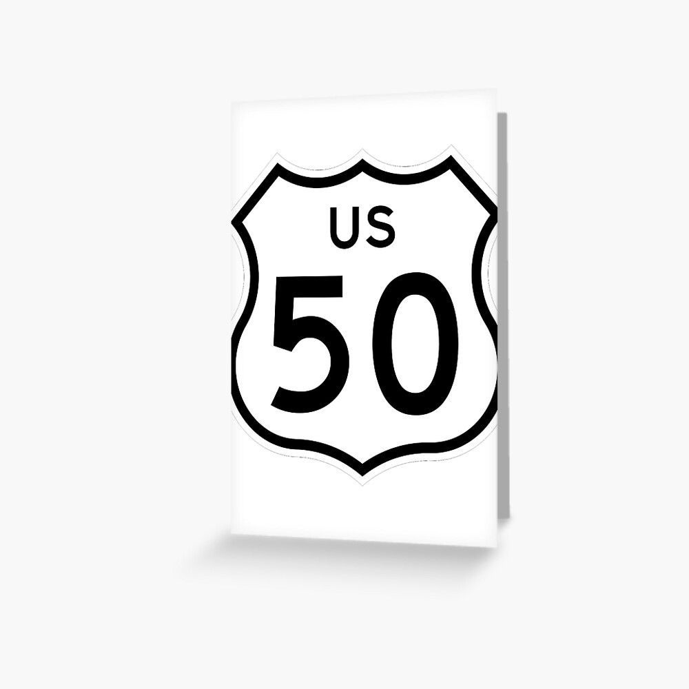 "US Route Shield - 50 Interstate Highway" Greeting Card by ...