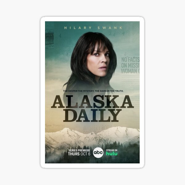 "Alaska Daily (2022)" Sticker for Sale by DavidDenham | Redbubble