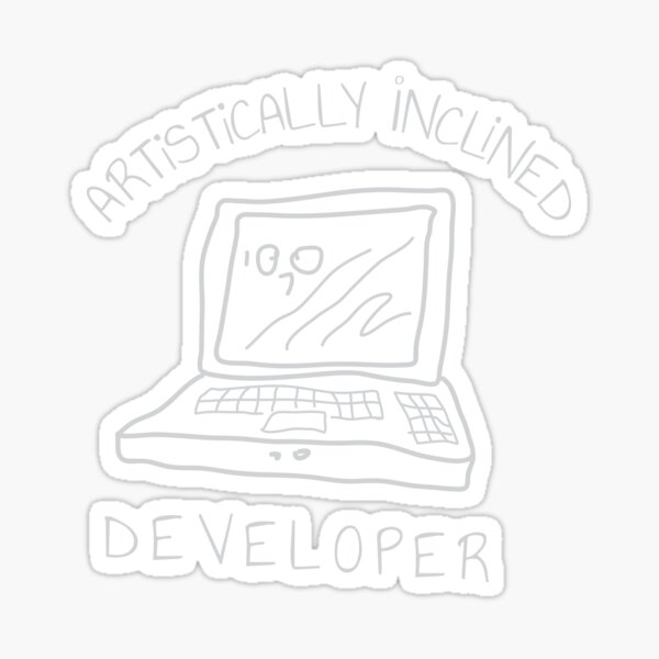 "Artistically inclined Developer" Sticker for Sale by Blitzcreed ...