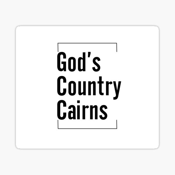 "Gods Country Cairns Australia" Sticker for Sale by HouseOfBigPalms ...