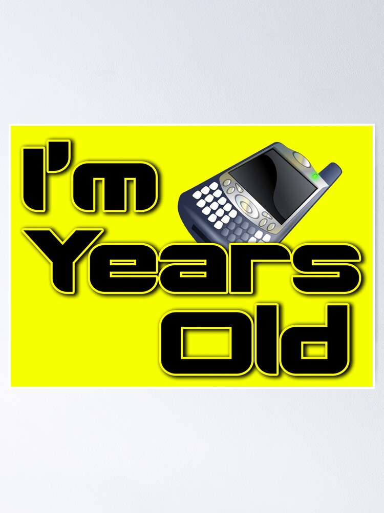 "70s, 80s, 90s era, Palm Old Smartphone" Poster for Sale by 70-80-90 ...
