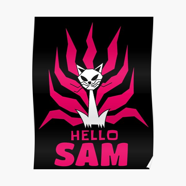 "Hello Sam - Funny in Axela Studio" Poster for Sale by axelaStudio ...