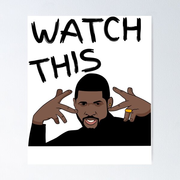 "Watch This Usher Tiny Desk Concert Meme" Poster for Sale by ...