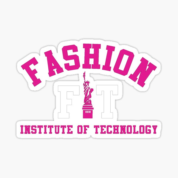 "Fashion Institute of Technology Fit New york FITNYC" Sticker for Sale ...