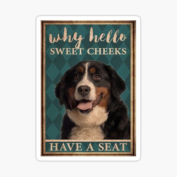 "Hello Sweet Cheeks Black Dog" Sticker for Sale by bechtoldmar | Redbubble