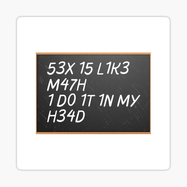 Math Is Like Sex Sticker For Sale By Pifpafpuf Redbubble