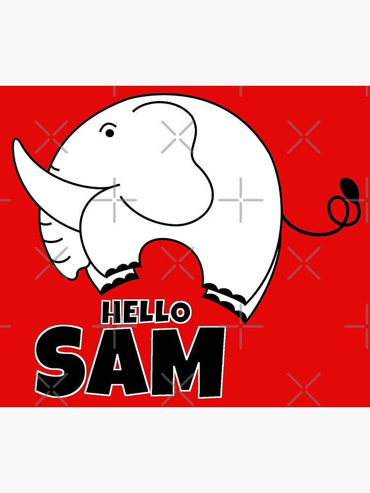 "Hello Sam - Elephant Story in Axela Studio" Poster for Sale by ...