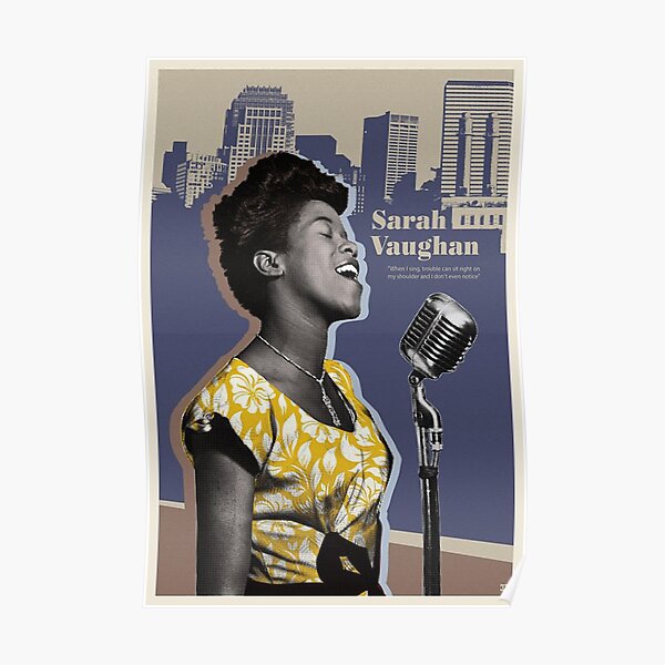 "Jazz Singer Sarah Vaughan" Poster for Sale by bernita-runolfs | Redbubble