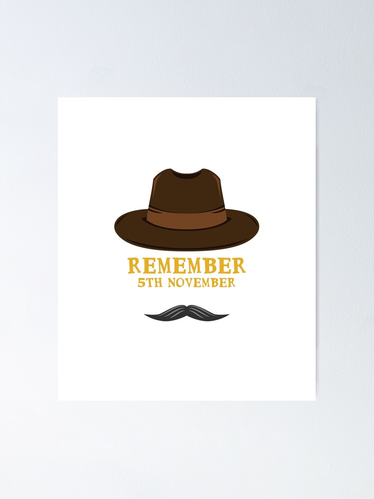 "Remember The Fifth Of November" Poster for Sale by zesh101 | Redbubble