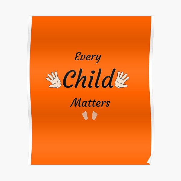 "Every child matters product Graphic " Poster for Sale by Sanadpearlman ...