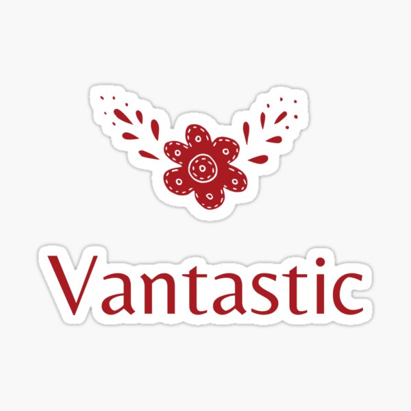 "vantastic for the wonderful" Sticker for Sale by Kottiskottis | Redbubble