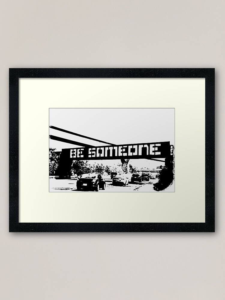 "Be Someone - Houston" Framed Art Print for Sale by CrimsonSentinel ...