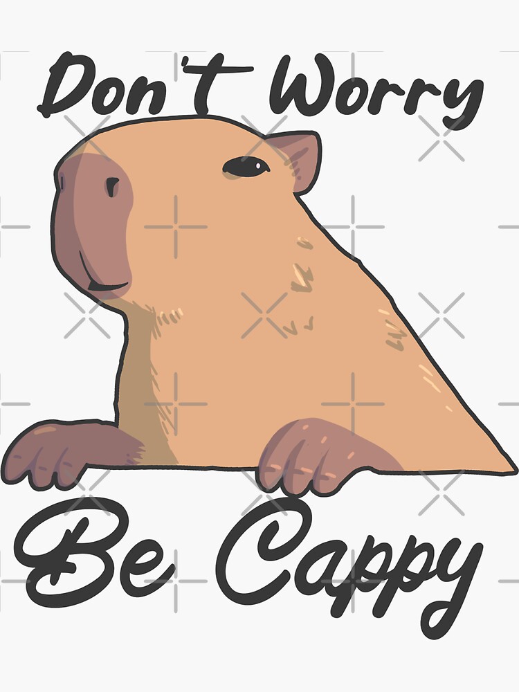 "Don't Worry Be Cappy" Sticker for Sale by kousnua | Redbubble