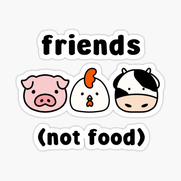 "FRIENDS NOT FOOD" Sticker for Sale by NoeilaF2 | Redbubble