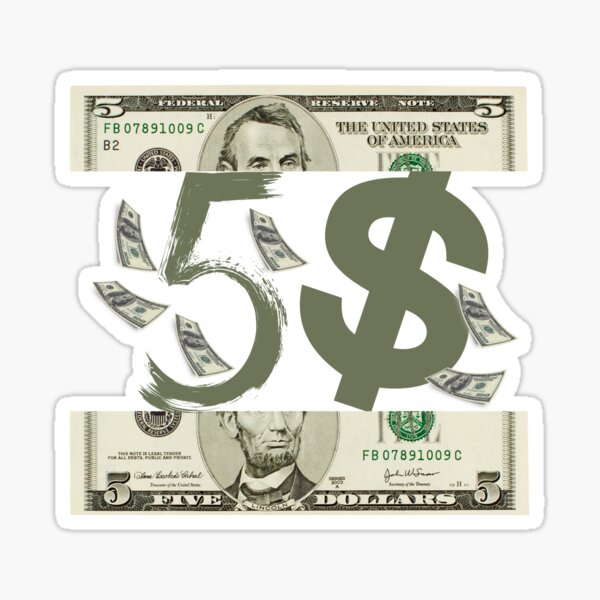 "five dollar" Sticker for Sale by Errobio | Redbubble
