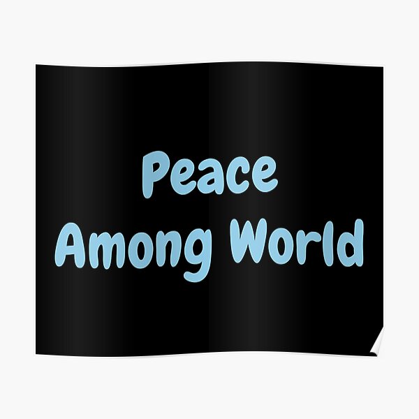 "Rick And Morty Peace Among World" Poster for Sale by zwegeer | Redbubble